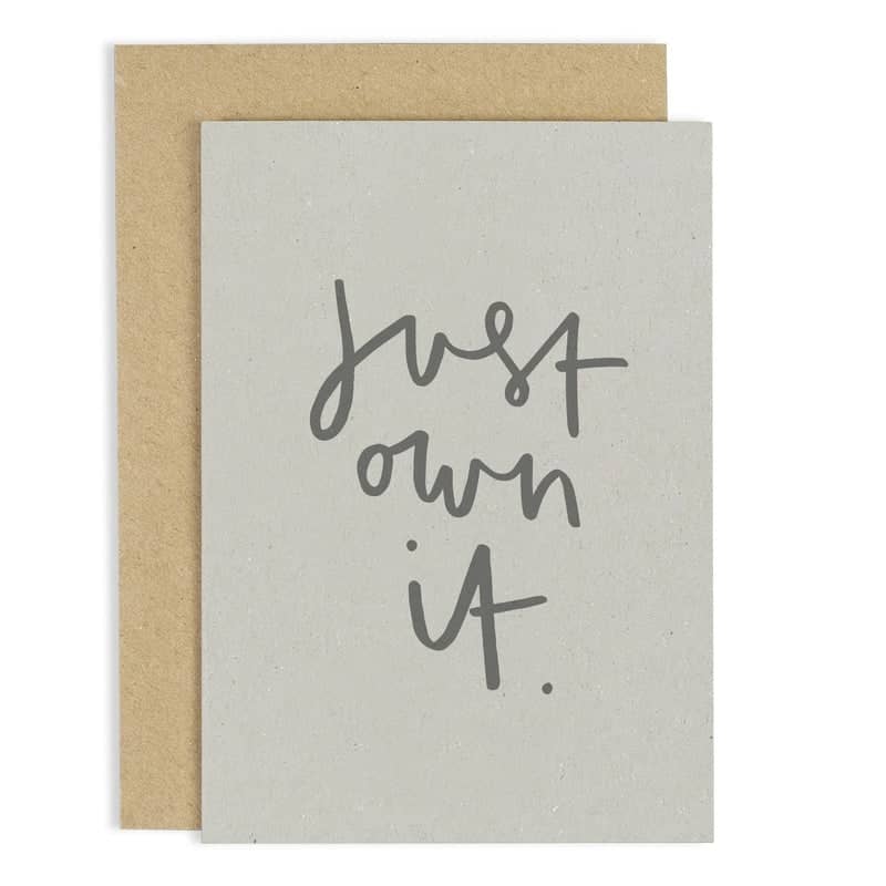 Just Own It Card - Hand Lettered Card — Old English Company