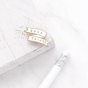 Good Things Enamel Pin - Motivational Enamel Pin — Old English Company