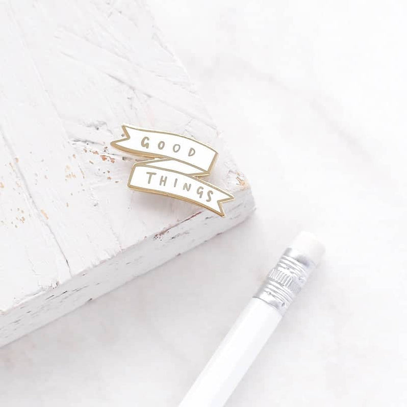 Good Things Enamel Pin - Motivational Enamel Pin — Old English Company